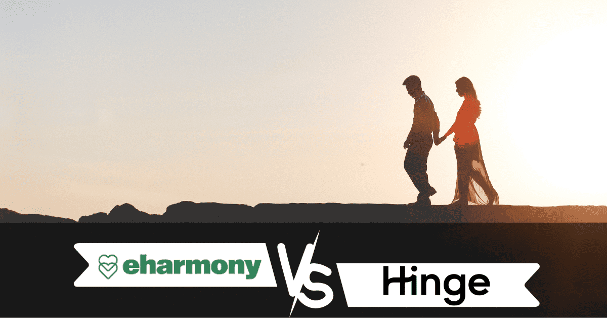 eharmony vs Hinge - Which Dating App Best Suits Your Needs?